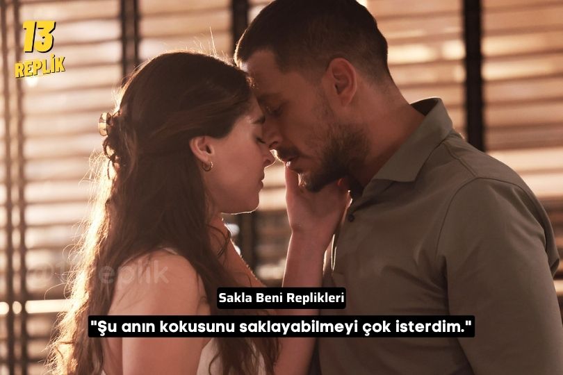 Sakla Beni Replikleri - Dizi Sözleri, Film Sözleri
